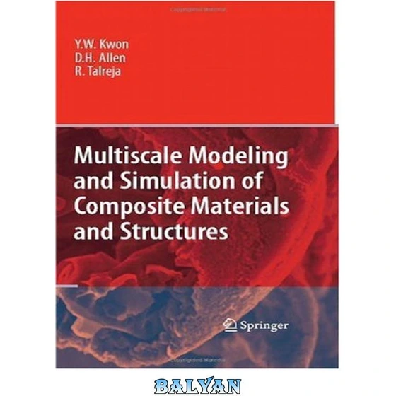 خرید و قیمت دانلود کتاب Multiscale Modeling And Simulation Of Composite