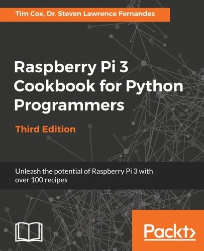 خرید و قیمت دانلود کتاب Raspberry Pi 3 Cookbook for Python Programmers - [Third Edition] | ترب