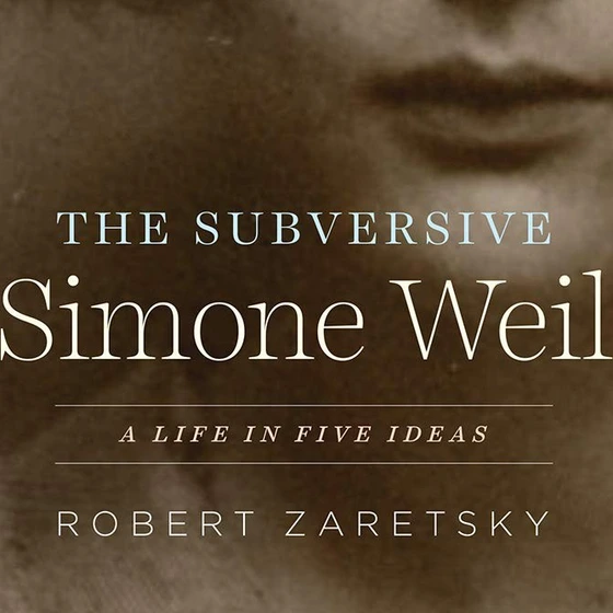 خرید و قیمت دانلود کتاب The Subversive Simone Weil: A Life in Five ...