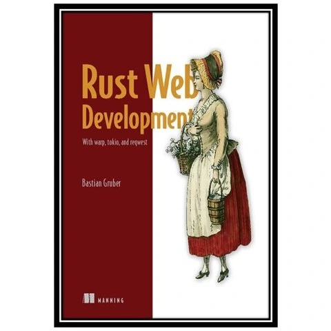 خرید و قیمت کتاب Rust Web Development | ترب
