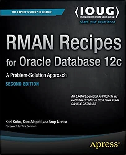 خرید و قیمت کتاب RMAN Recipes for Oracle Database 12c: A Problem-Solution Approach (Expert's ...