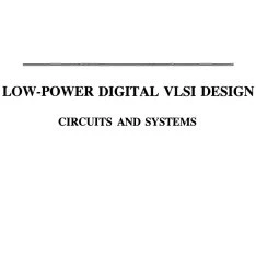 خرید و قیمت دانلود کتاب Low-Power Digital VLSI Design: Circuits and ...