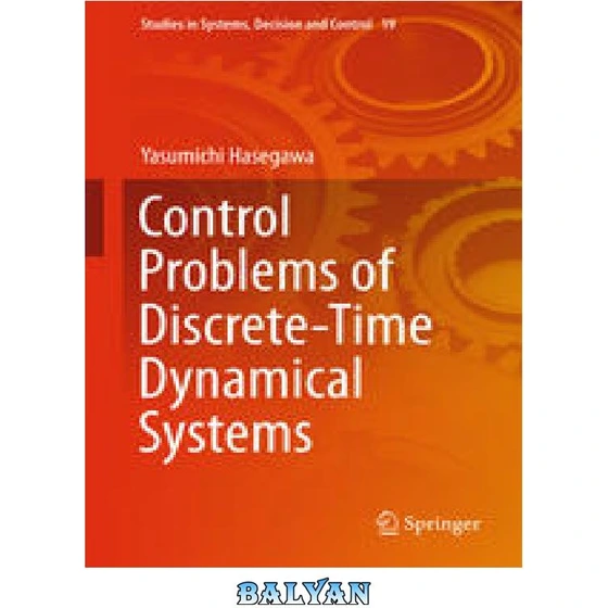 خرید و قیمت دانلود کتاب Control Problems Of Discrete Time Dynamical Systems ترب