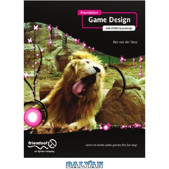 خرید و قیمت دانلود کتاب Foundation Game Design With Html5 And Javascript ترب
