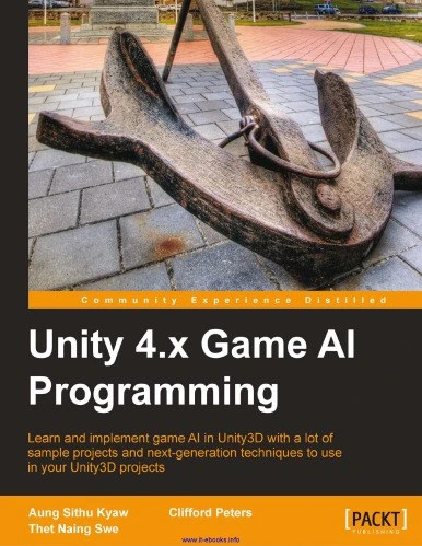 خرید و قیمت دانلود کتاب Unity 4.x Game AI Programming: Learn and implement game AI in Unity3D ...
