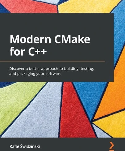 خرید و قیمت دانلود کتاب Modern CMake for C++: Discover a better ...