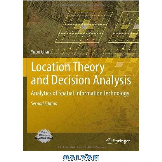 خرید و قیمت دانلود کتاب Location Theory And Decision Analysis Analytics Of Spatial Information