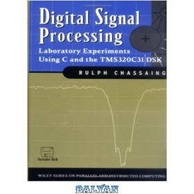 خرید و قیمت دانلود کتاب Digital Signal Processing: Laboratory Experiments Using C and the ...