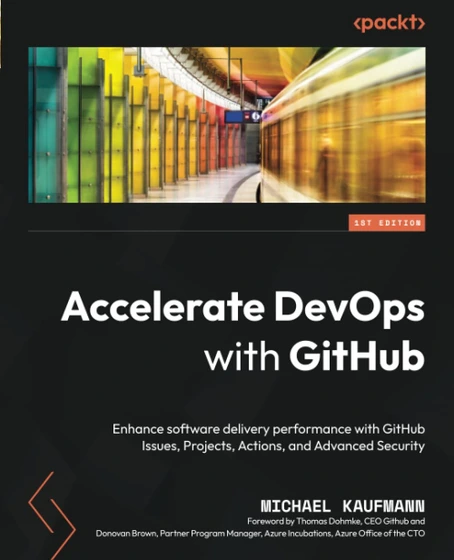 خرید و قیمت دانلود کتاب Accelerate Devops With Github Enhance Software Delivery Performance