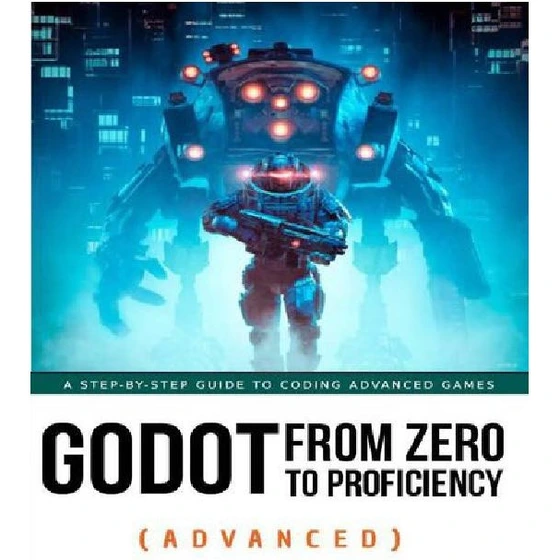 خرید و قیمت دانلود کتاب Godot from Zero to Proficiency (Advanced) | ترب