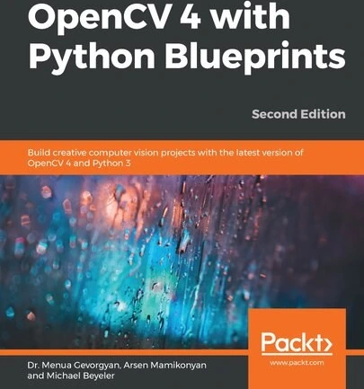 خرید و قیمت دانلود کتاب OpenCV 4 with Python Blueprints: Build creative computer vision projects ...