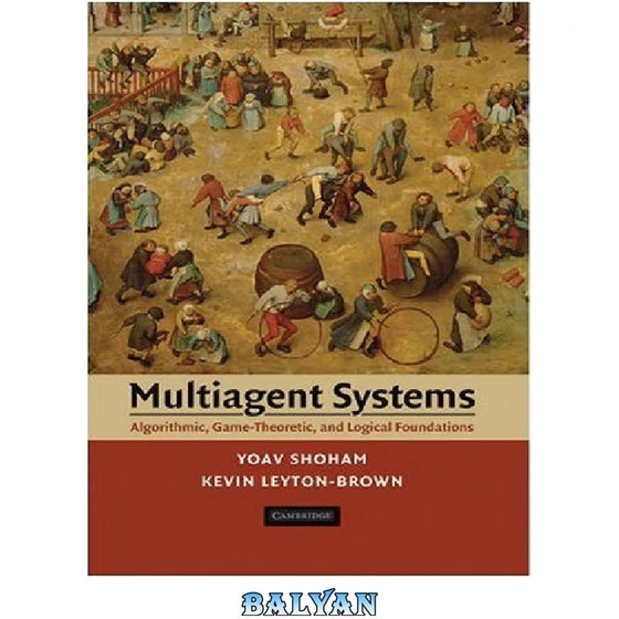 خرید و قیمت دانلود کتاب Multiagent Systems Algorithmic Game Theoretic And Logical Foundations