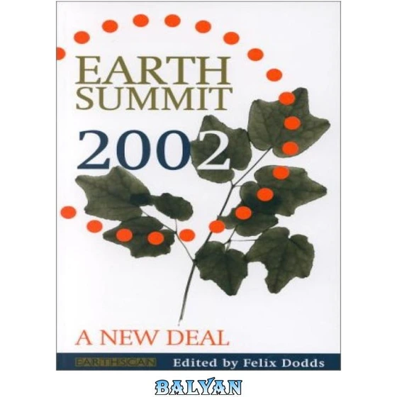 خرید و قیمت دانلود کتاب Earth Summit 2002: A New Deal | ترب