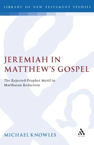 خرید و قیمت دانلود کتاب Jeremiah in Matthew's Gospel: The Rejected ...