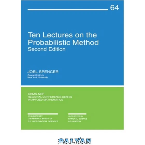 خرید و قیمت دانلود کتاب Ten Lectures on the Probabilistic Method | ترب
