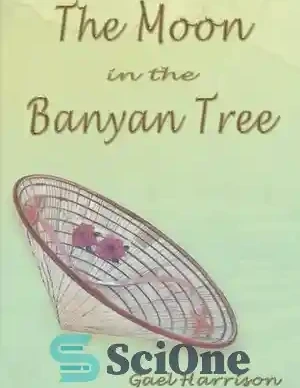 خرید و قیمت دانلود کتاب The Moon in the Banyan Tree – ماه در درخت ...