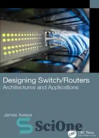 خرید و قیمت دانلود کتاب Designing Switch/Routers. Architectures and ...