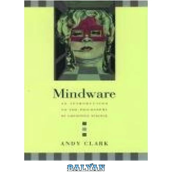 خرید و قیمت دانلود کتاب Mindware: An Introduction to the Philosophy of ...