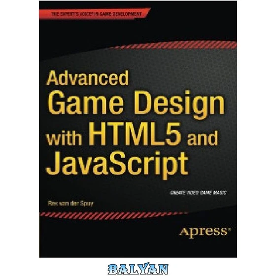 خرید و قیمت دانلود کتاب Advanced Game Design with HTML5 and JavaScript ...