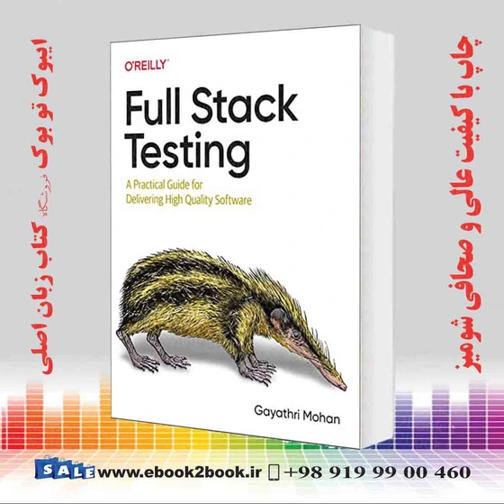 خرید و قیمت Full Stack Testing : A Practical Guide for Delivering High ...