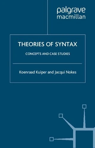 خرید و قیمت دانلود کتاب Theories of Syntax: Concepts and Case Studies ویرایش 2013 | ترب