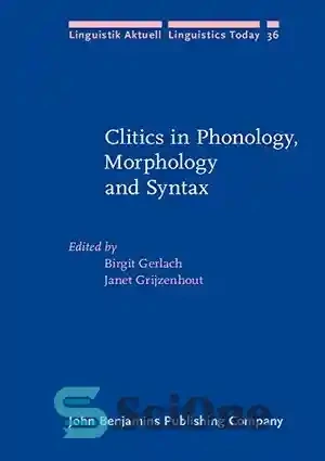 خرید و قیمت دانلود کتاب Clitics in Phonology, Morphology and Syntax - کلیتیک در واج شناسی، ریخت ...