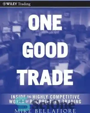 خرید و قیمت دانلود کتاب One Good Trade: Inside the Highly Competitive ...