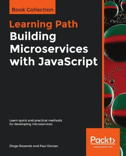 خرید و قیمت دانلود کتاب Building Microservices With Javascript Learn Quick And Practical