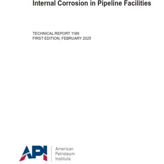 خرید و قیمت API TR 1189 -2025- Internal Corrosion in Pipeline Facilities- استاندارد خوردگی داخلی ...