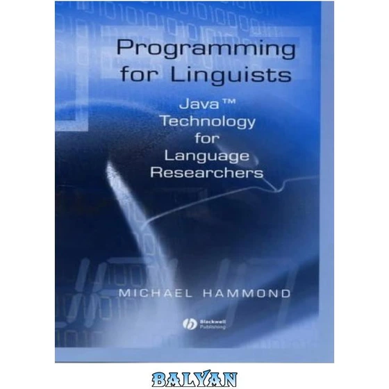 خرید و قیمت دانلود کتاب Programming for Linguists: Java TM Technology for Language Researchers | ترب