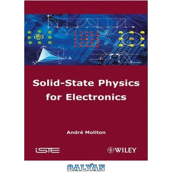 خرید و قیمت دانلود کتاب Solid-State Physics for Electronics | ترب