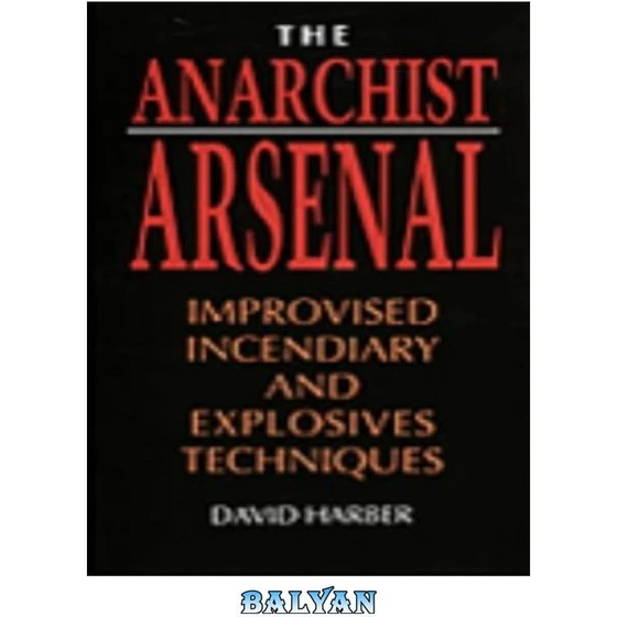 خرید و قیمت دانلود کتاب Anarchist Arsenal: Improvised Incendiary And ...
