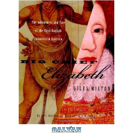 خرید و قیمت دانلود کتاب Big Chief Elizabeth: The Adventures and Fate of ...