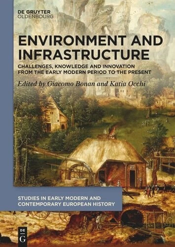 خرید و قیمت دانلود کتاب Environment and Infrastructure: Challenges, Knowledge and Innovation ...