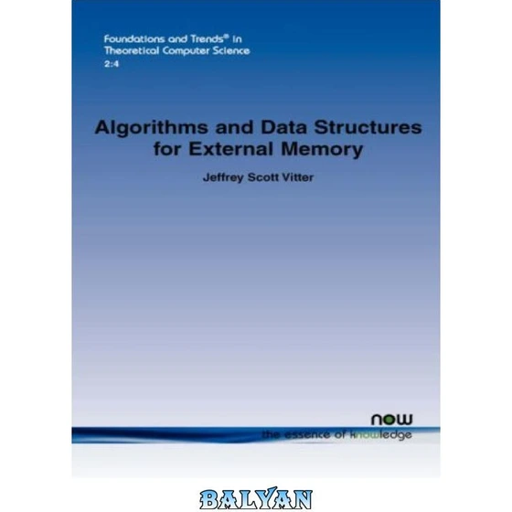 خرید و قیمت دانلود کتاب Algorithms And Data Structures For External Memory ترب