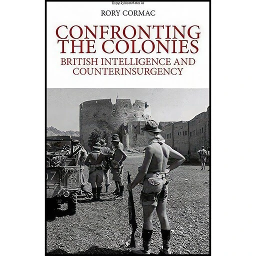 خرید و قیمت کتاب زبان اصلی Confronting the Colonies اثر Rory Cormac | ترب