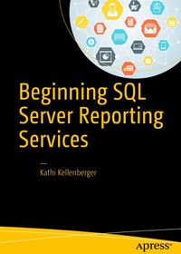 خرید و قیمت دانلود کتاب Beginning SQL Server Reporting Services ویرایش 1 | ترب