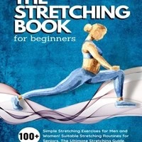خرید و قیمت The Stretching Book for Beginners: Simple Stretching ...