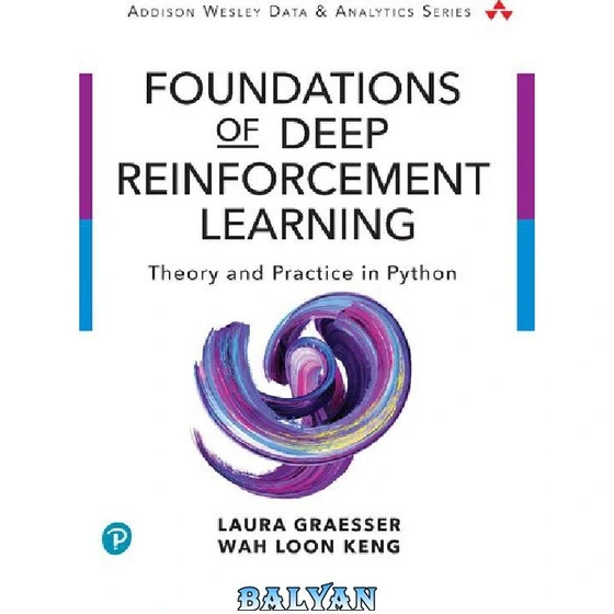 خرید و قیمت دانلود کتاب Foundations Of Deep Reinforcement Learning 