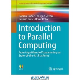 خرید و قیمت دانلود کتاب Introduction to Parallel Computing: From Algorithms to Programming on ...