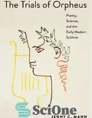 خرید و قیمت دانلود کتاب The Trials of Orpheus: Poetry, Science, and the ...