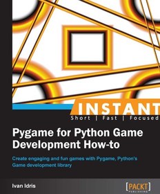خرید و قیمت دانلود کتاب Instant Pygame for Python game development how-to create engaging and ...