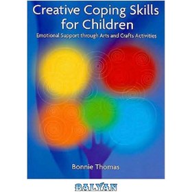 خرید و قیمت دانلود کتاب Creative Coping Skills for Children: Emotional ...