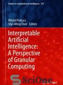 خرید و قیمت دانلود کتاب Interpretable Artificial Intelligence: A Perspective of Granular ...