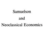 خرید و قیمت دانلود کتاب Samuelson and Neoclassical Economics ویرایش 1 | ترب