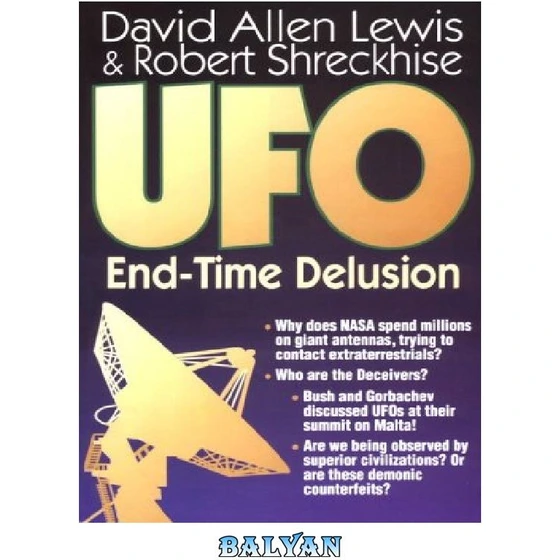 خرید و قیمت دانلود کتاب UFO : end-time delusion | ترب