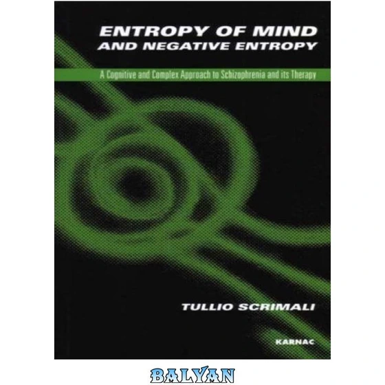خرید و قیمت دانلود کتاب Entropy of Mind and Negative Entropy: A Cognitive and Complex Approach ...