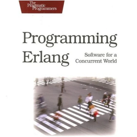 خرید و قیمت دانلود کتاب Programming Erlang: Software for a Concurrent World | ترب