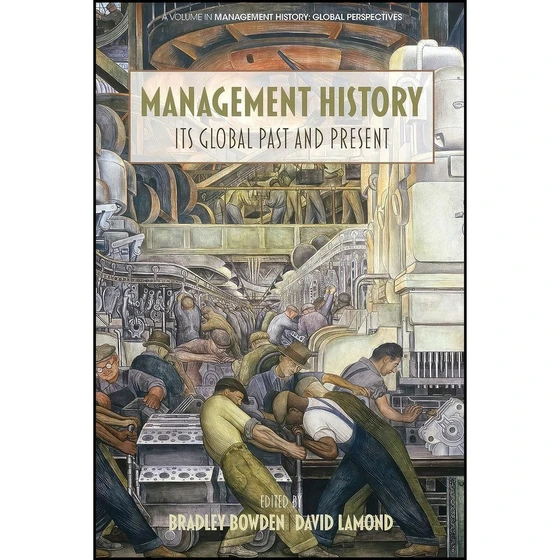 خرید و قیمت کتاب Management History اثر Bradley Bowden and David Lamond ...