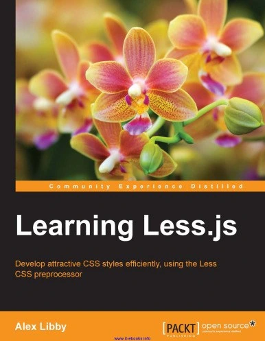خرید و قیمت دانلود کتاب Learning Less.js: Develop attractive CSS styles efficiently, using the ...